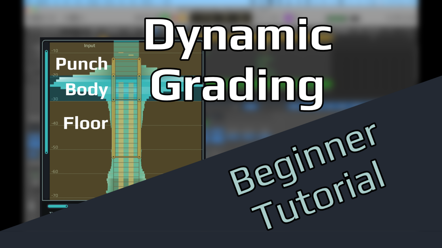 Beginner Tutorial Video for Dynamic Grading - Playfair Audio Beginner Tutorial Video for Dynamic Grading - Playfair Audio